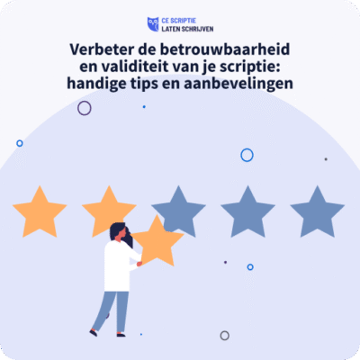 Betrouwbaarheid en validiteit in je scriptie: onze tips