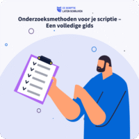 Onderzoeksmethoden scriptie | Tips en voorbeelden
