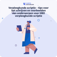 Verpleegkunde scriptie: voorbeelden en tips voor het schrijven